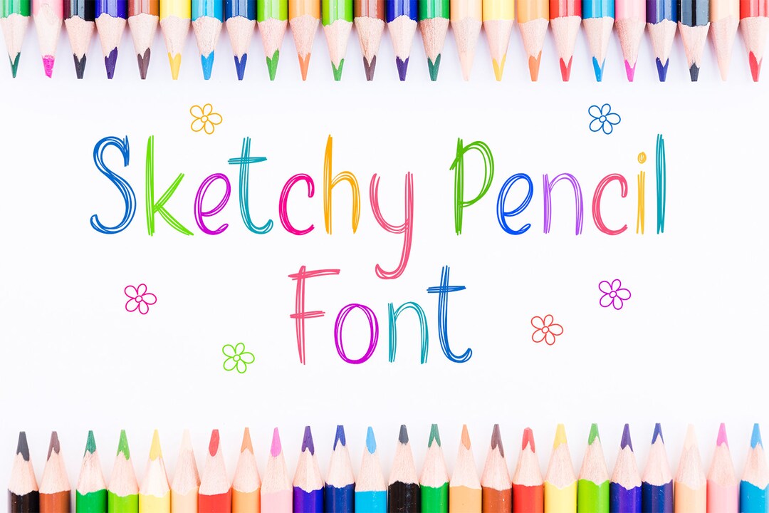 Sketchy Pencil Font | Chalk Font | Sketch Hand Font | Handwriting Font ...
