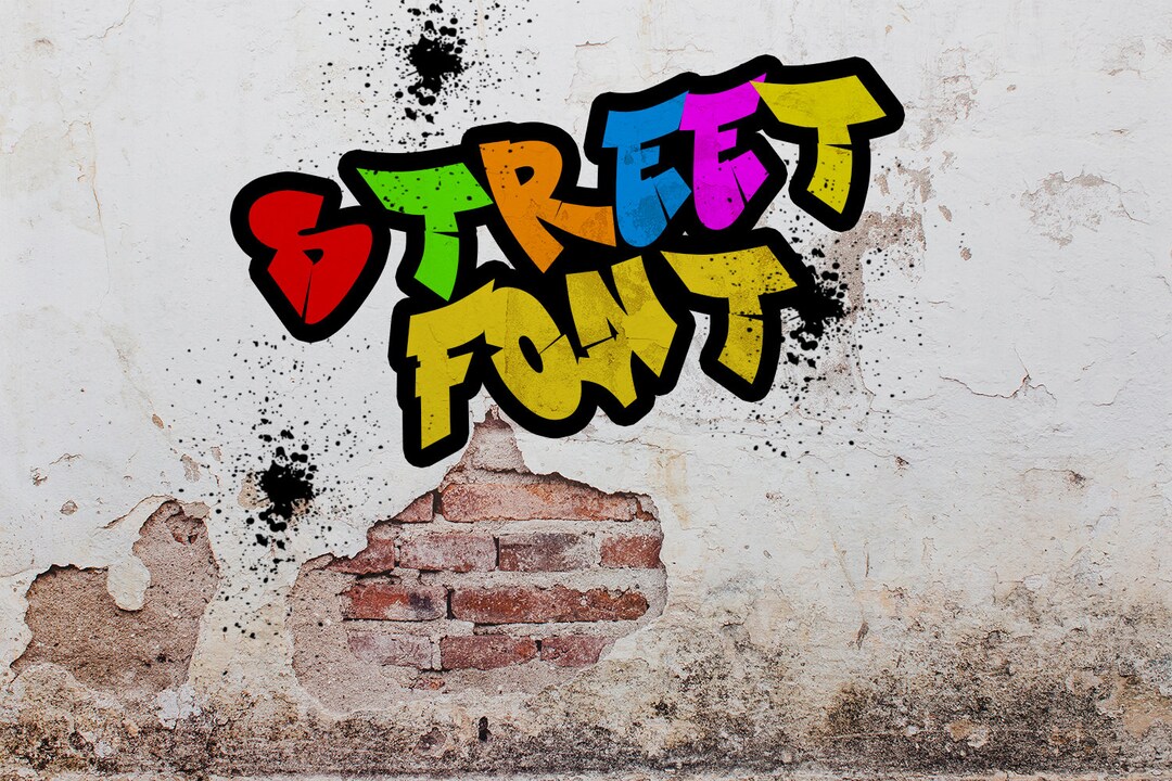 Street Font Graffiti Font Urban Font Rap Font Wall Art Font Spray Paint ...