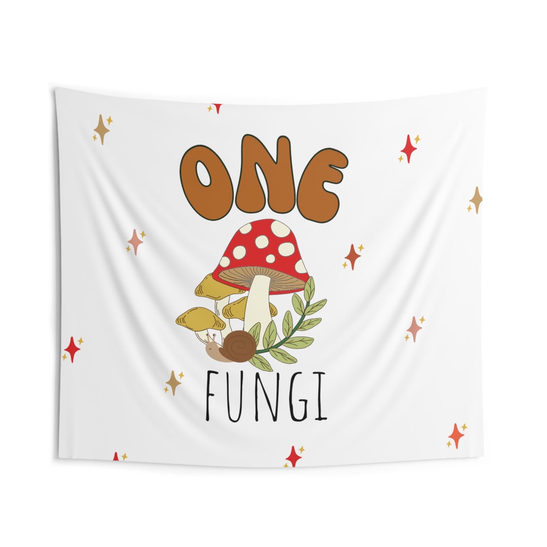 One Fungi First Birthday Sign, Mushroom 1st Birthday Banner, One Fungi ...