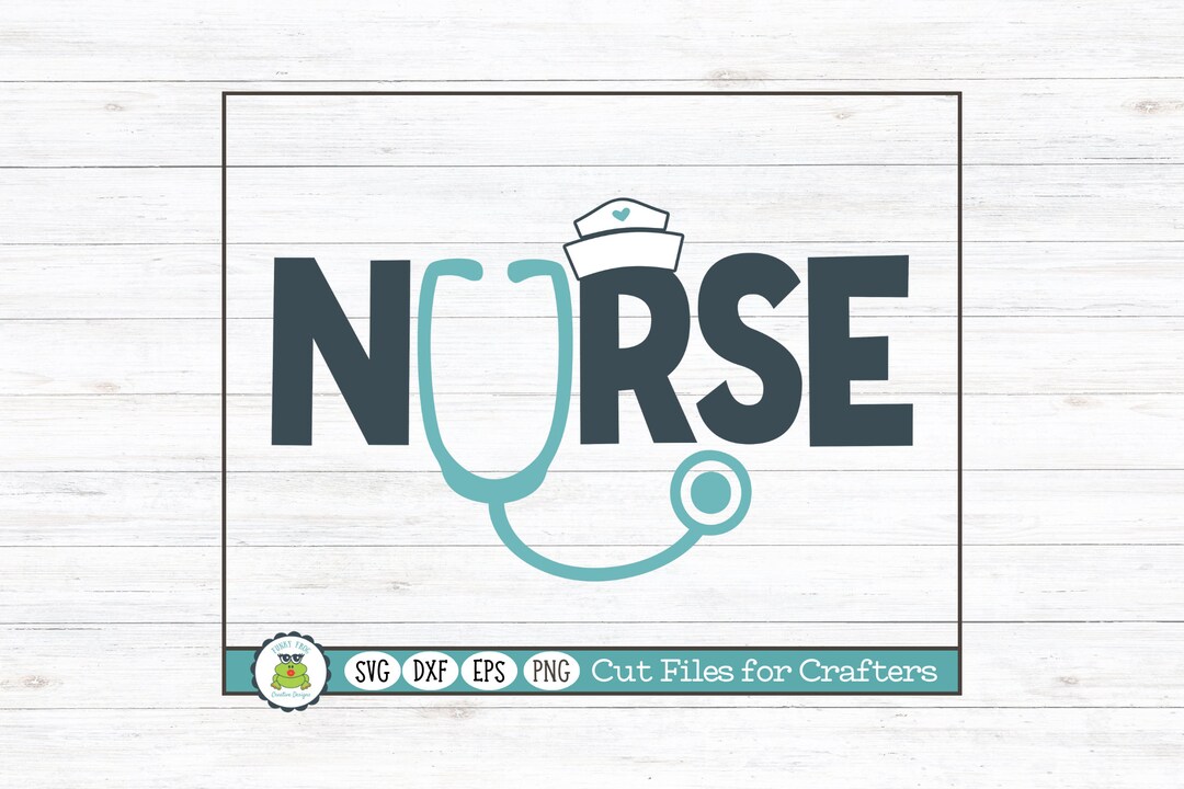 Nurse SVG Cut File for Crafters - Etsy