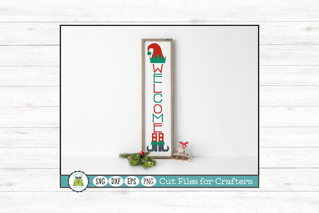 Elf Welcome Vertical Porch Sign Design, Christmas Winter Holidays SVG ...