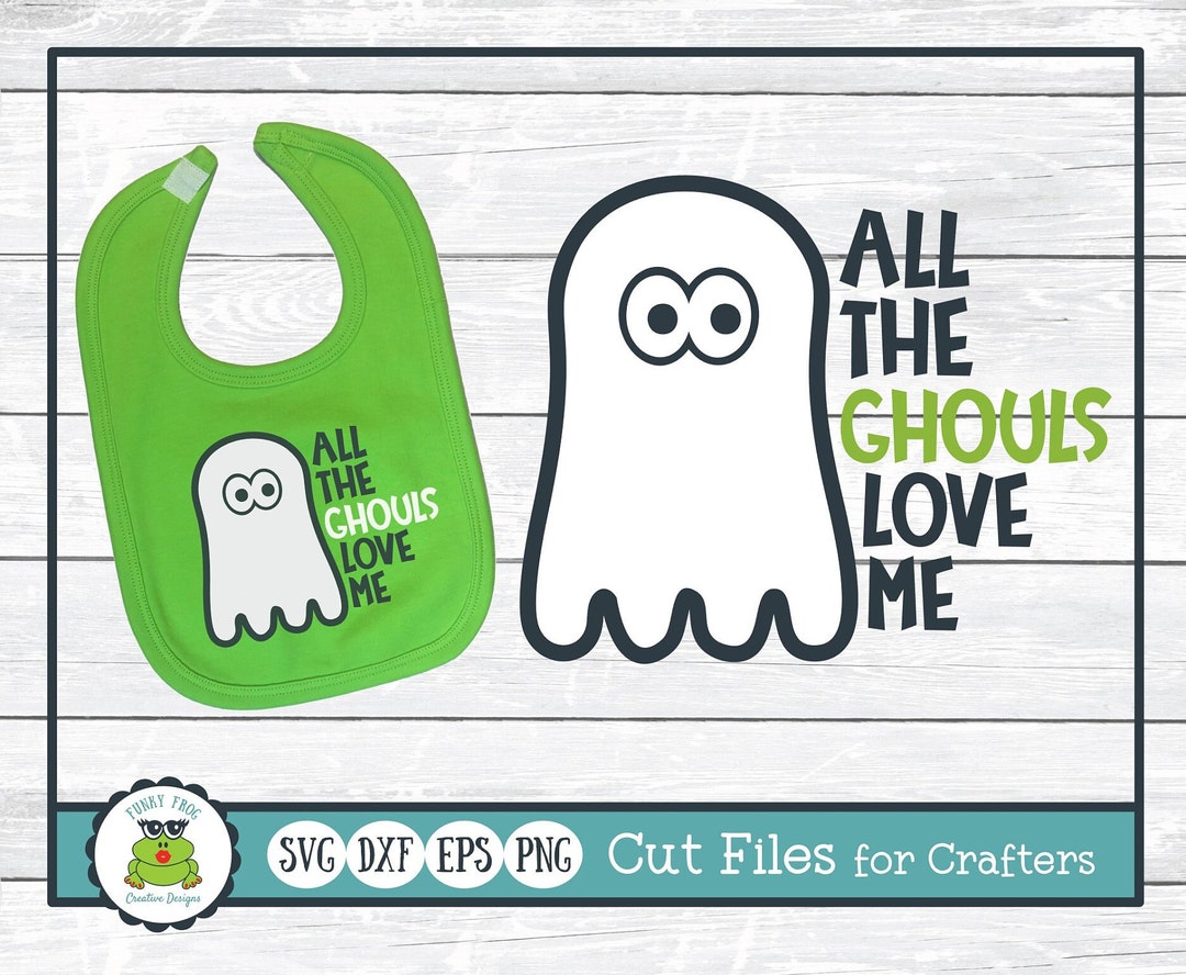 All the Ghouls Love Me Halloween SVG Cut File for Crafters - Etsy