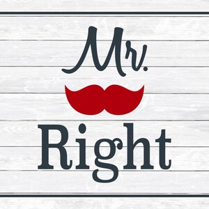 Mr. Right and Mrs. Always Right, Love SVG Cut Files for Crafters - Etsy