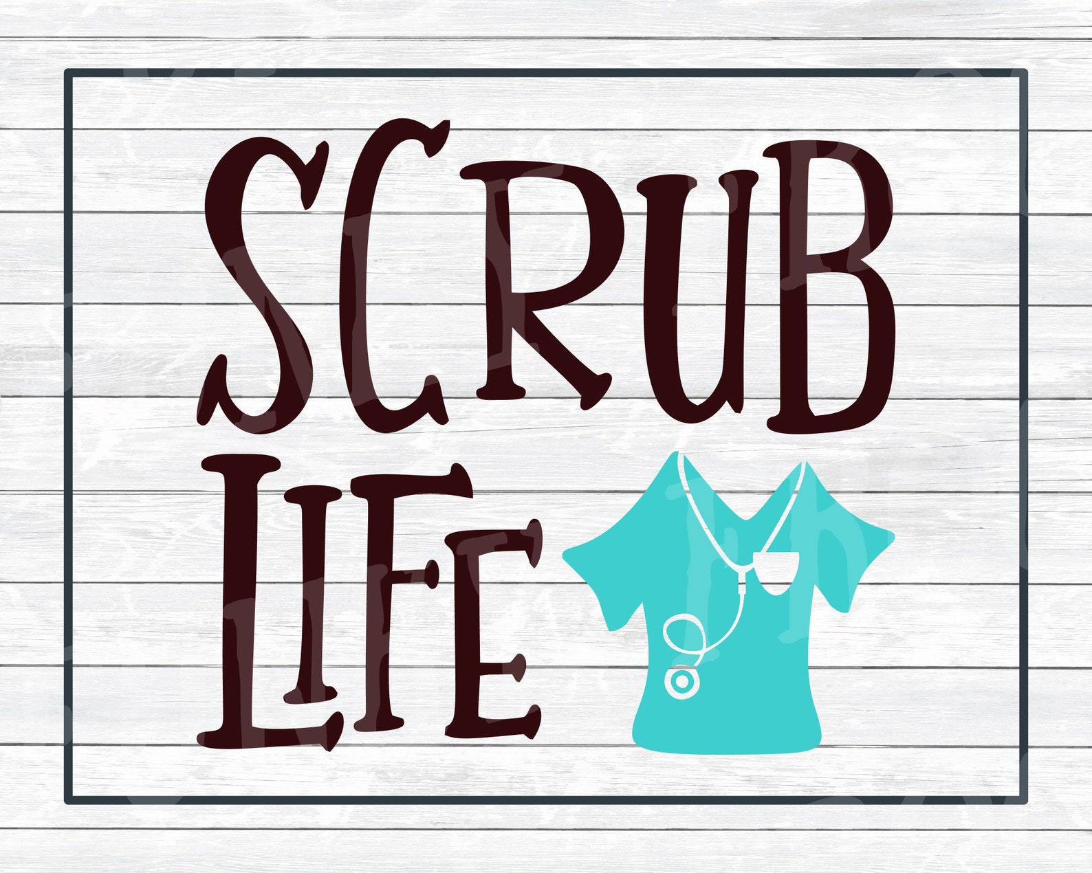 Scrub Life SVG Cut File for Crafters - Etsy