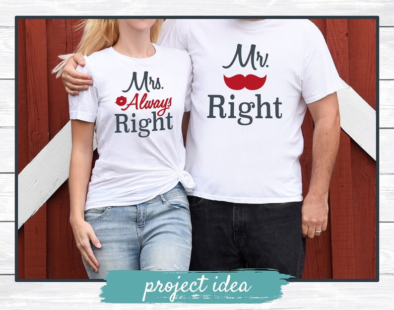 Mr. Right and Mrs. Always Right Love SVG Cut Files for | Etsy
