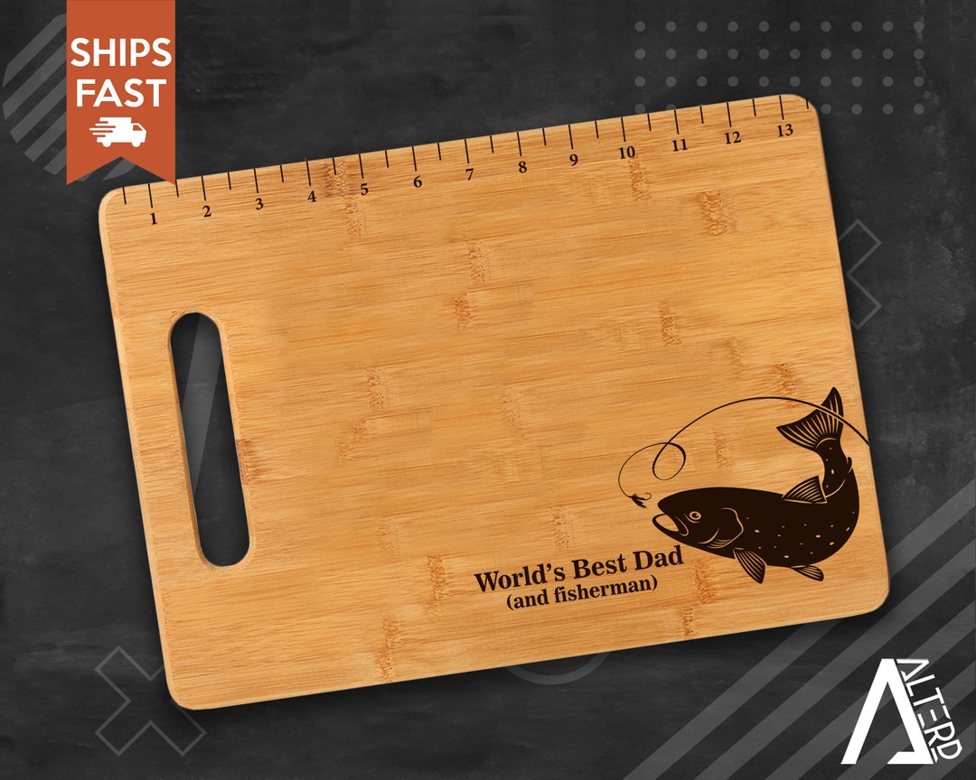 World's Best Dad Fishing Cutting Board Engraved Bamboo Fish Ruler ...