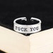 F*ck You Ring, Mature, Aluminum Cuff Ring - Etsy