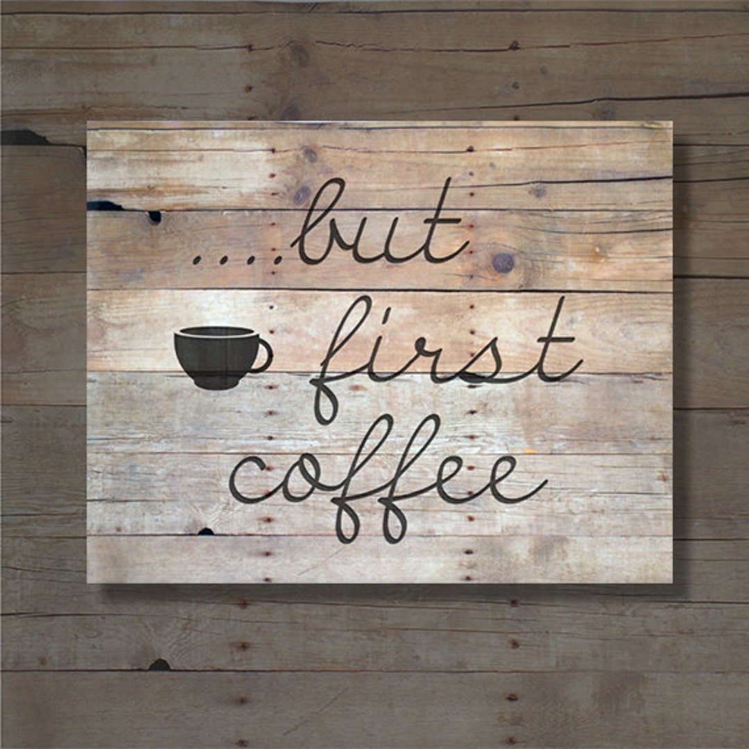 But First Coffee Printable *instant Download* JPEG File - Etsy