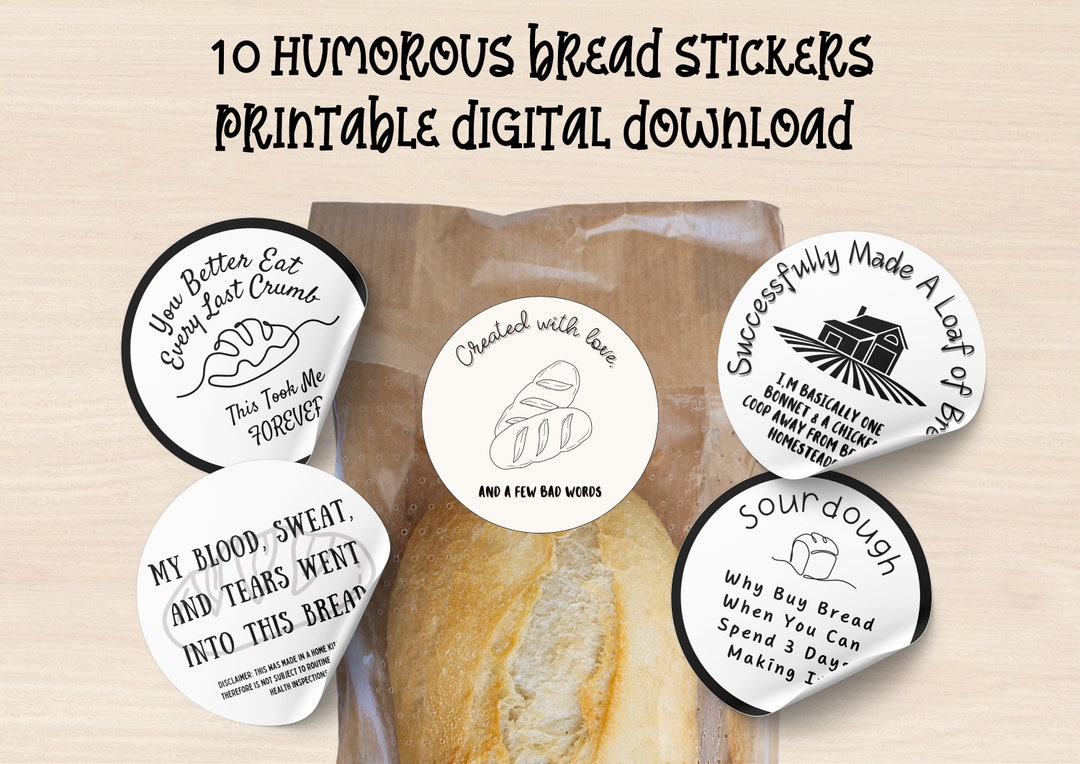 Funny Sourdough Stickers, Printable Bread Stickers; Humorous Bakery ...