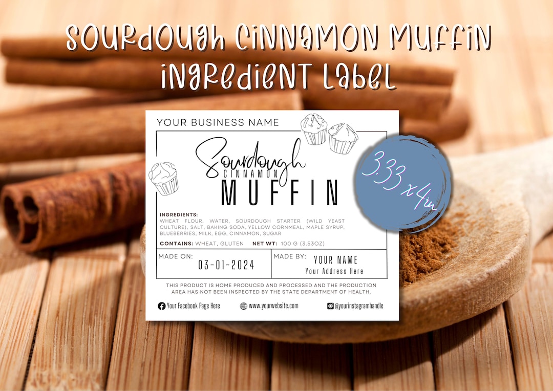Sourdough Cinnamon Muffin Ingredient Label, Made on & Made by Card ...