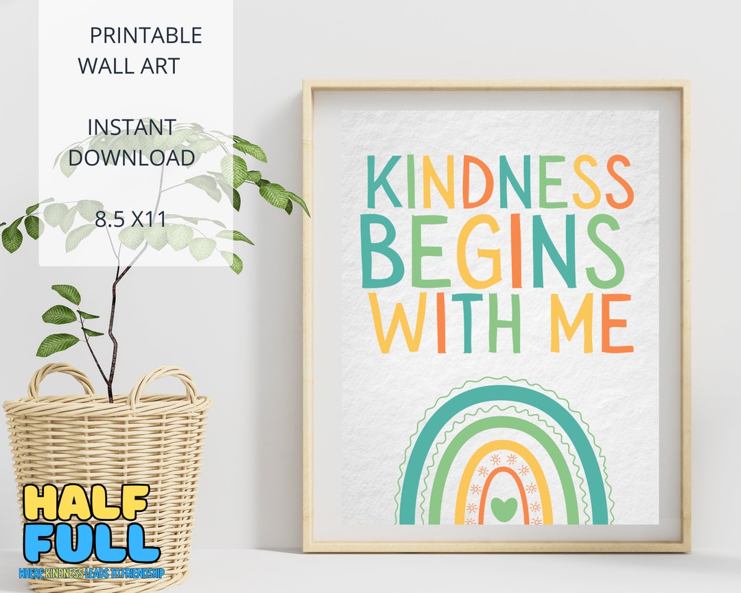 Kindness Begins With Me Printable, Classroom Art, Teacher Printable ...