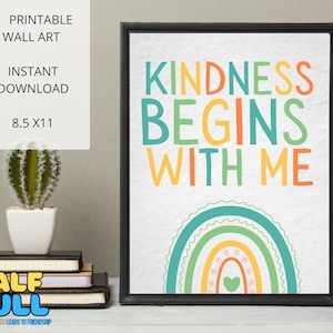 Kindness Begins With Me Printable, Classroom Art, Teacher Printable ...