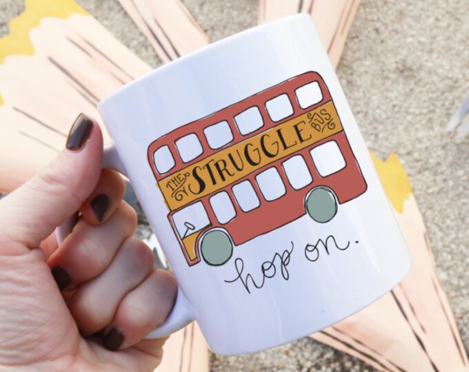 Hop on the Struggle Bus Funny Illustrated Ceramic Plastic Travel Mug ...