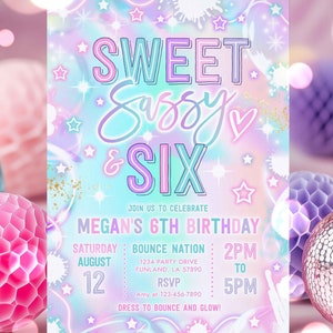 Editable Sweet Sassy and Six Birthday Party Invitation Neon Glow Sweet ...
