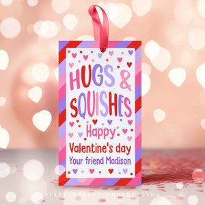 Editable Squishy Valentines Gift Tags Hugs and Squishes Valentine Tag ...