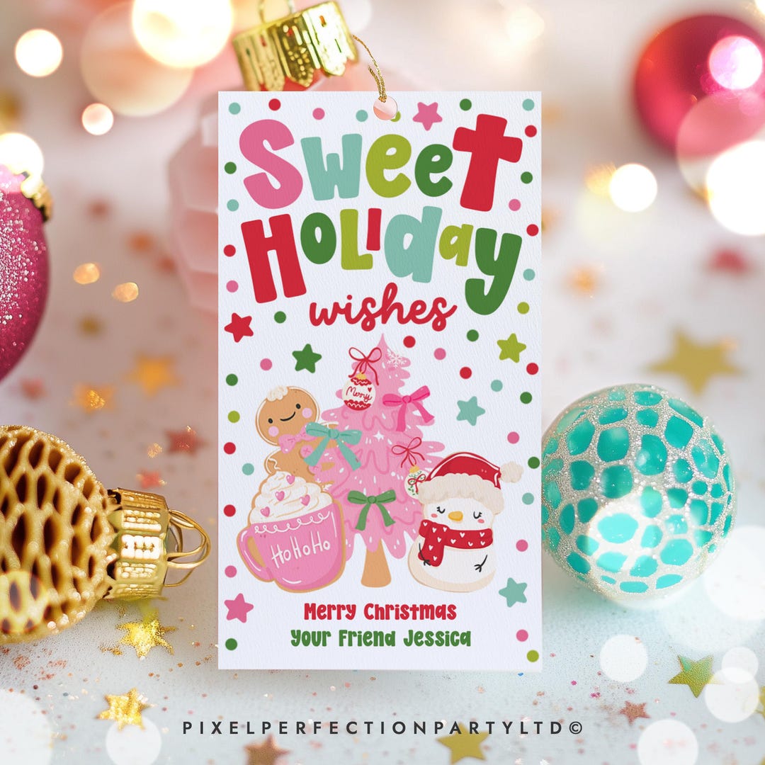 Editable Sweet Holiday Wishes Christmas Gift Tag Sweet Treats Holiday ...