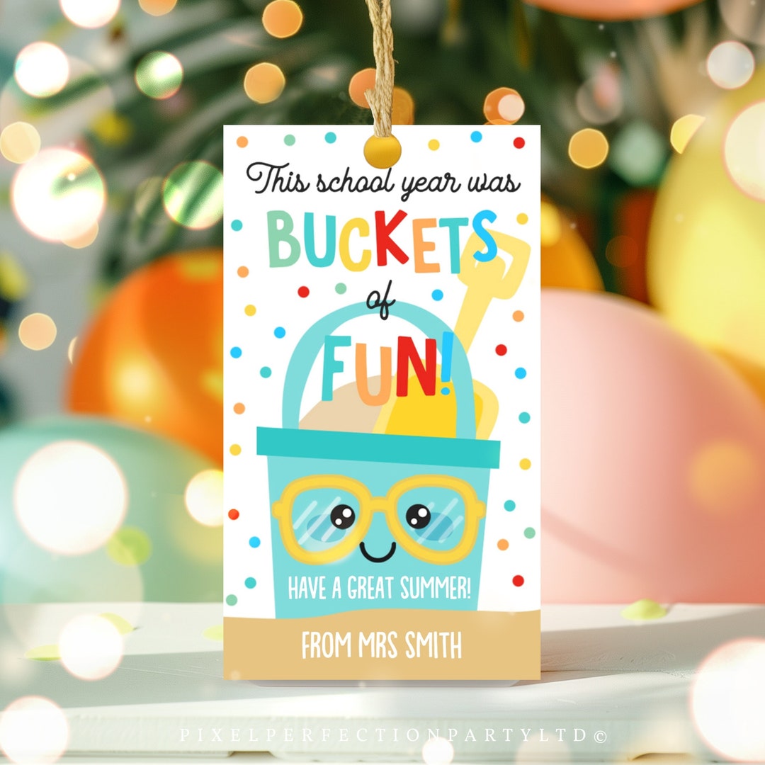 Editable Summer Buckets of Fun Teacher Classroom Student Appreciation ...