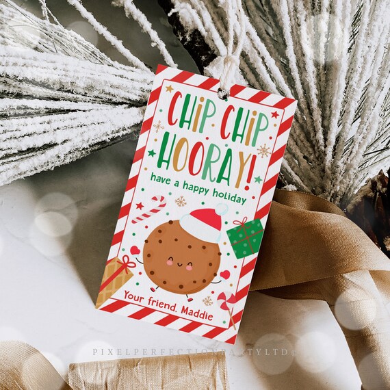 Editable Christmas Cookie Gift Tag Chip Chip Hooray Have a Happy ...