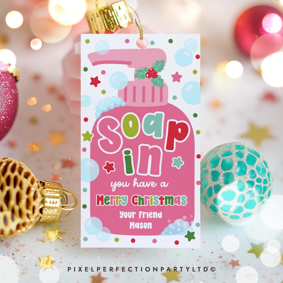 Editable Soaping You A Merry Christmas Christmas Gift Tag Hand Soap ...