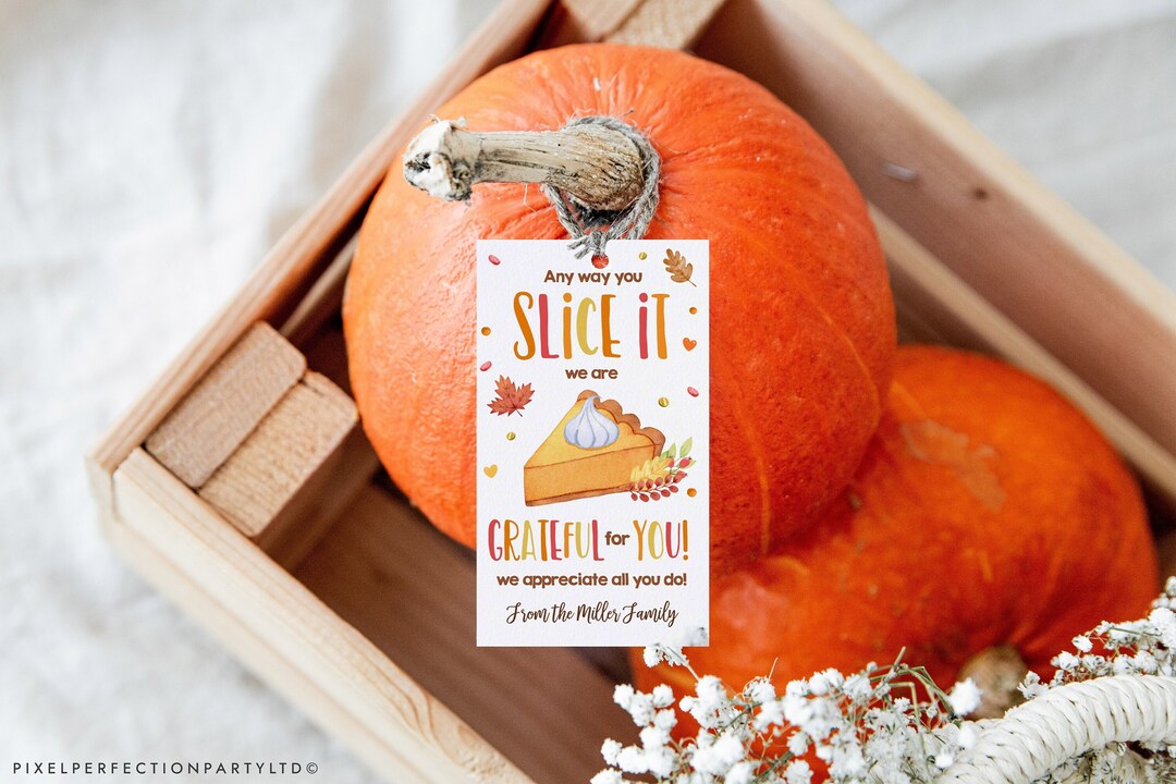 Editable Thanksgiving Gift Tag Grateful for You Pumpkin Pie Gift Tag ...