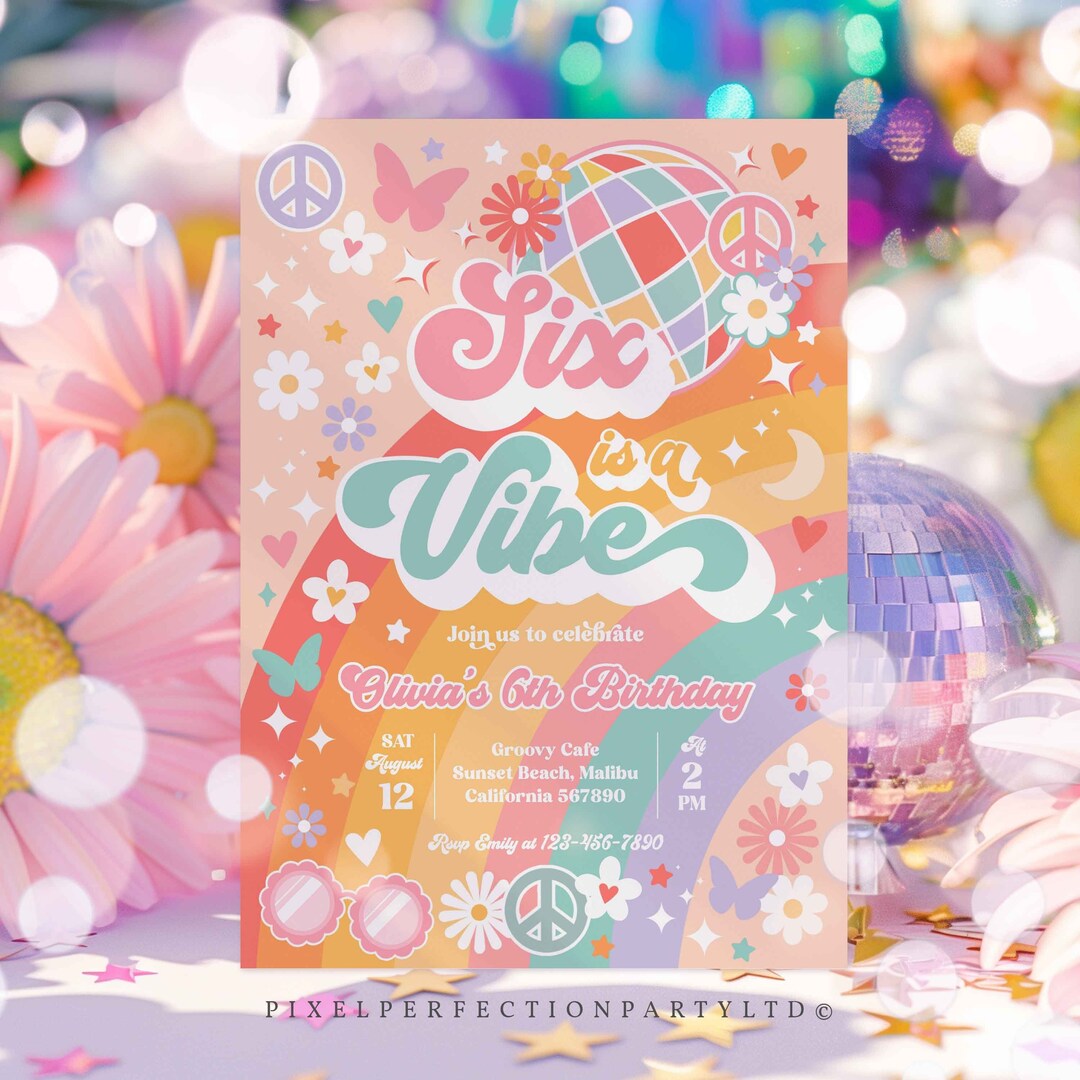 Editable Six is A Vibe 6th Birthday Party Invitation Rainbow Sunshine ...