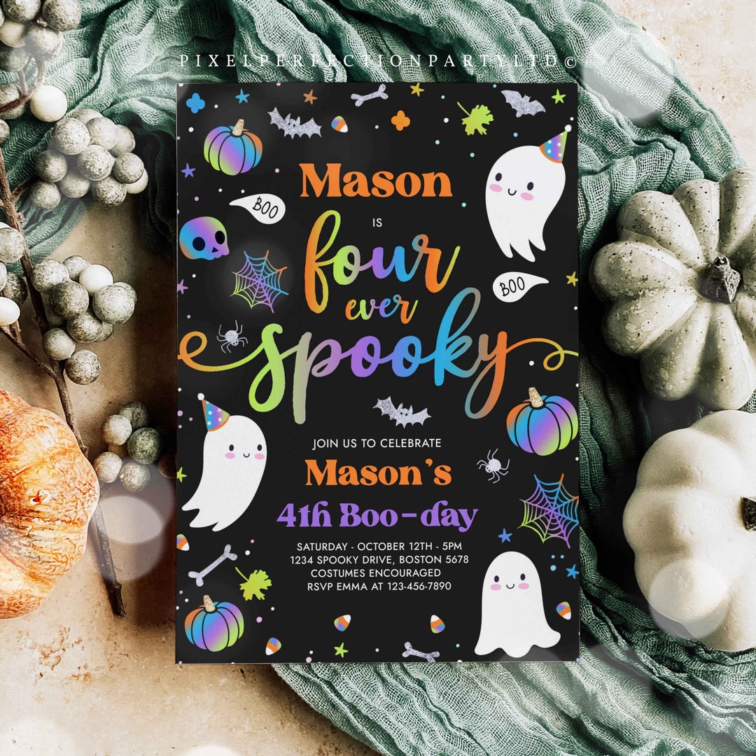 Editable Four Ever Spooky Halloween Ghost 4th Birthday Party Invitation ...