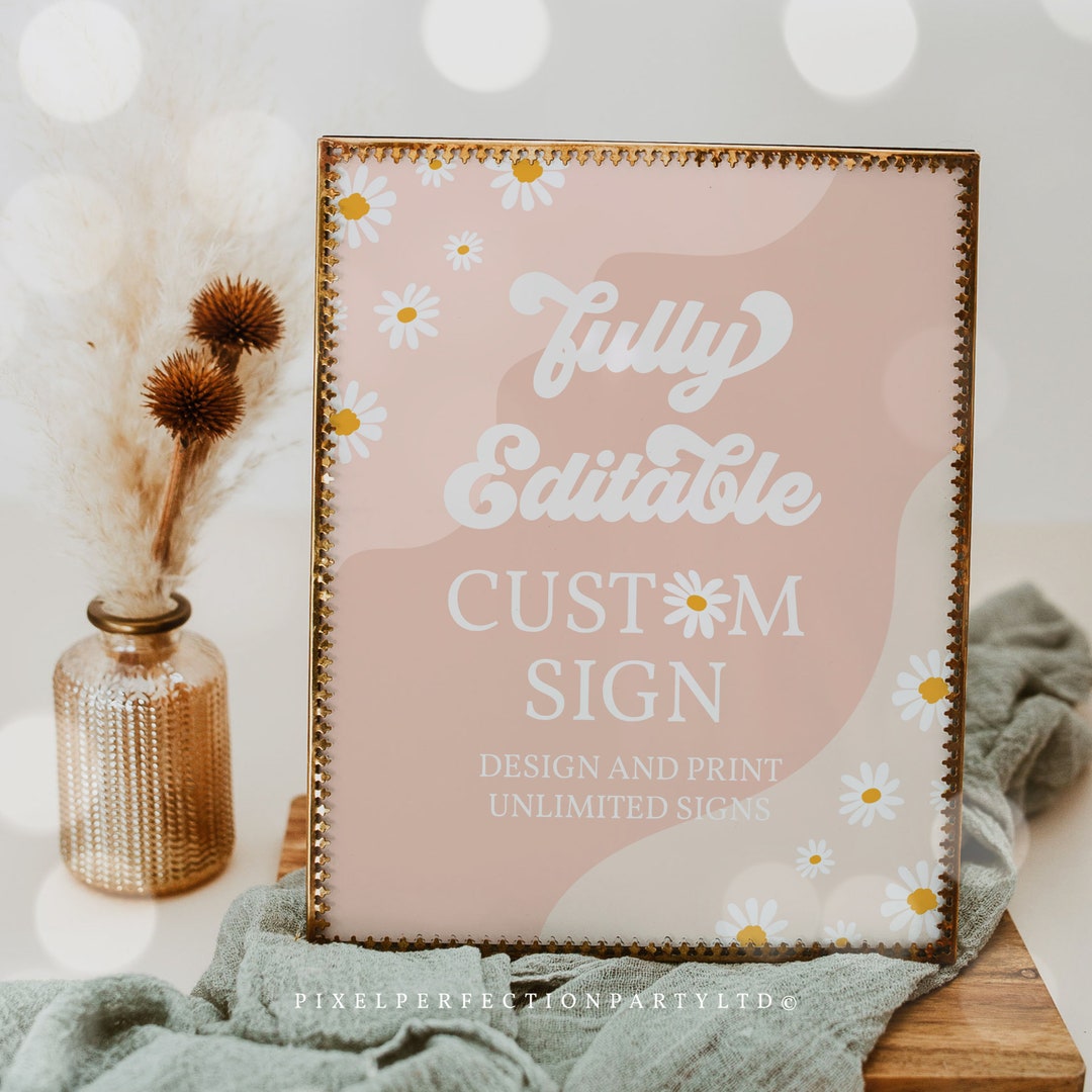 Editable Retro Groovy Daisy Birthday Party Fully Editable Custom Sign ...