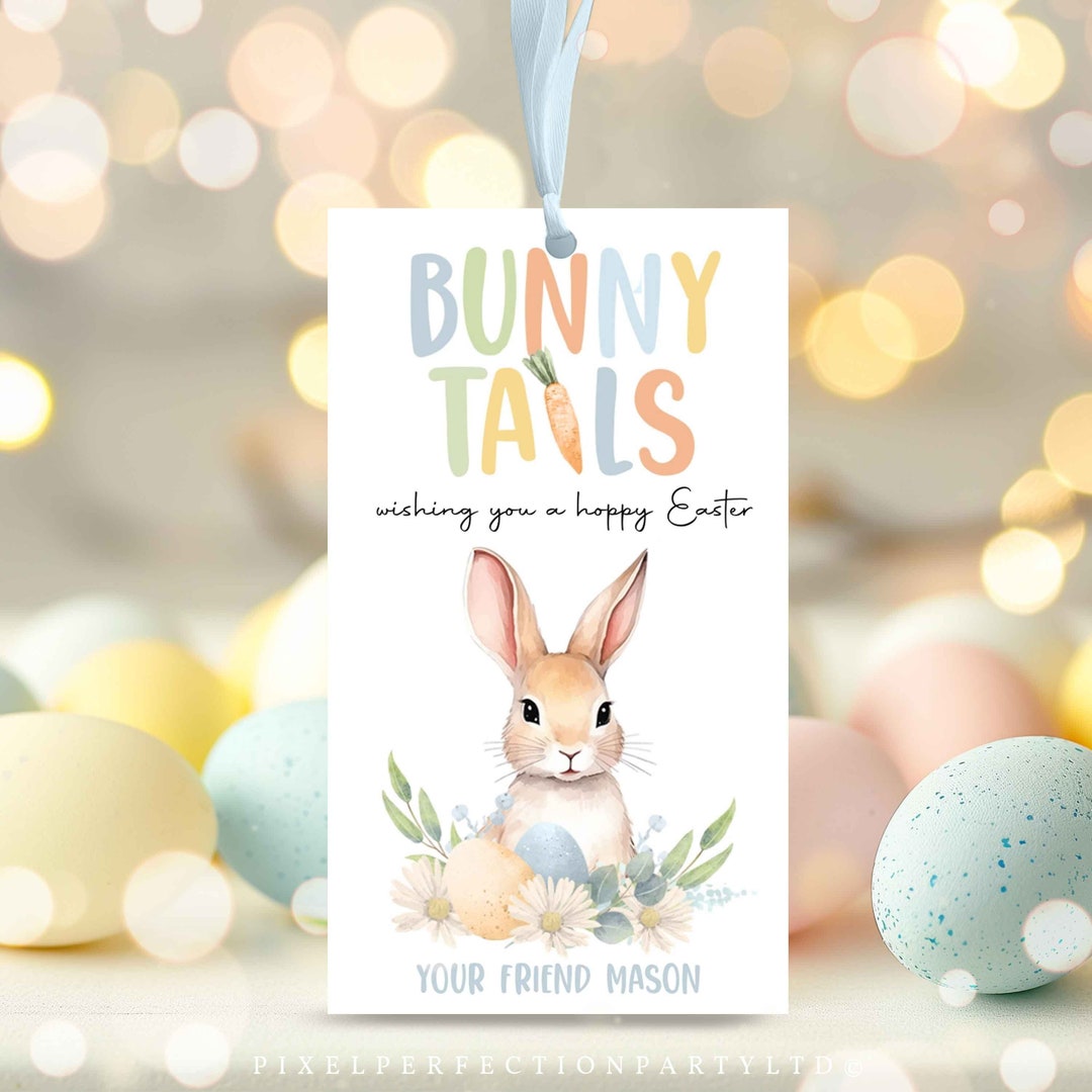 Editable Easter Bunny Tails Gift Tag Easter Treat Candy Tag Easter ...