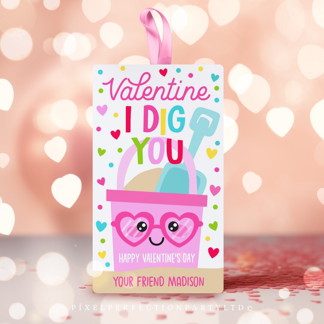 Editable Valentine I Dig You Gift Tag Shovel I Dig You Valentine Gift ...