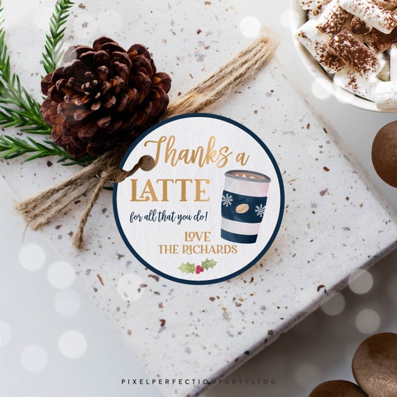 Editable Thanks A Latte For All That You Do Christmas Gift Tag Coffee ...