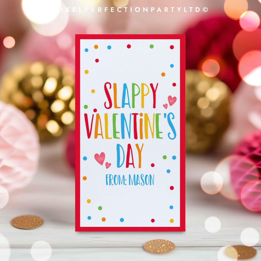 Editable Slap Bracelet Valentine's Day Gift Tag Slappy Valentine's Day ...