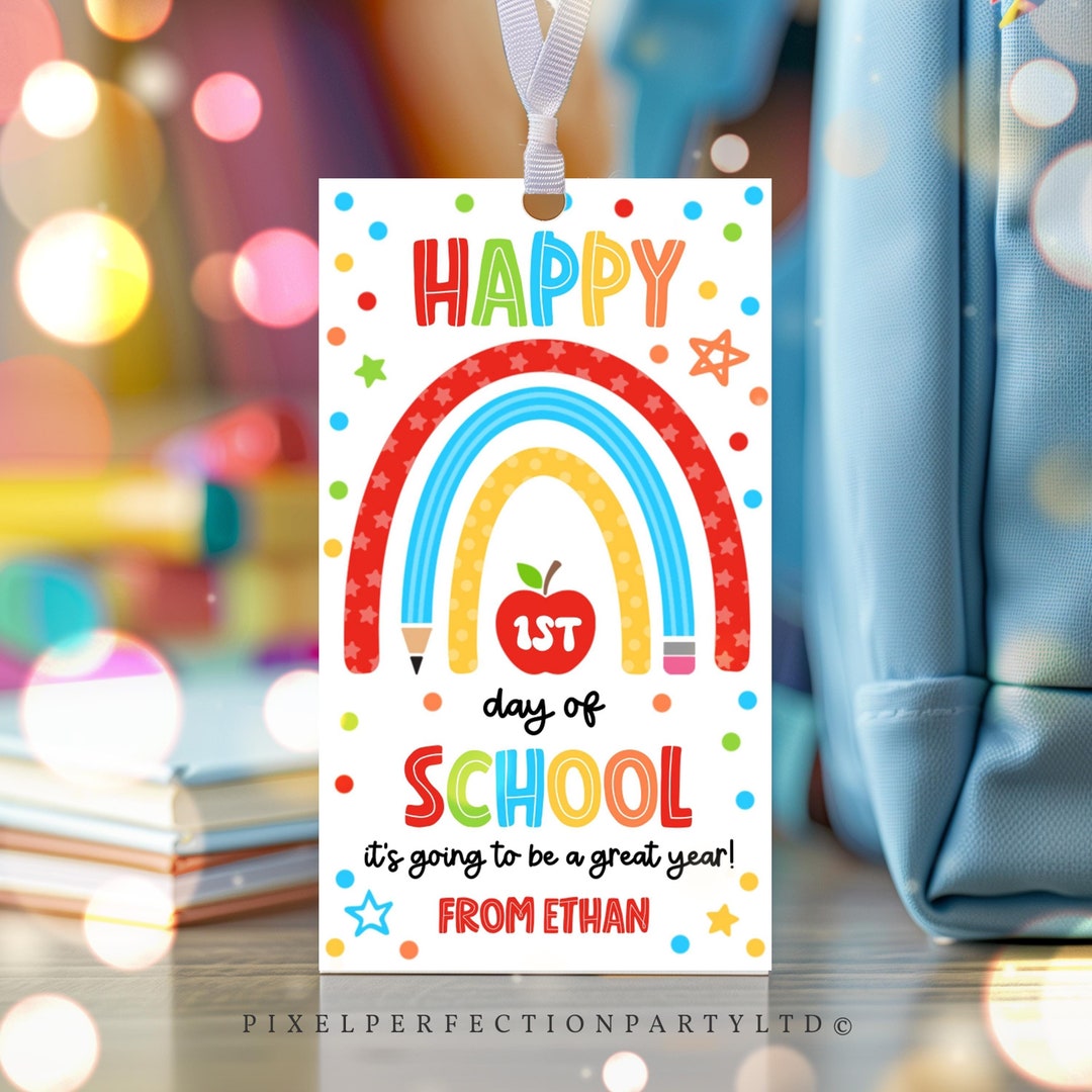 Editable Happy First Day of School Tag Rainbow First Day of School Tag ...