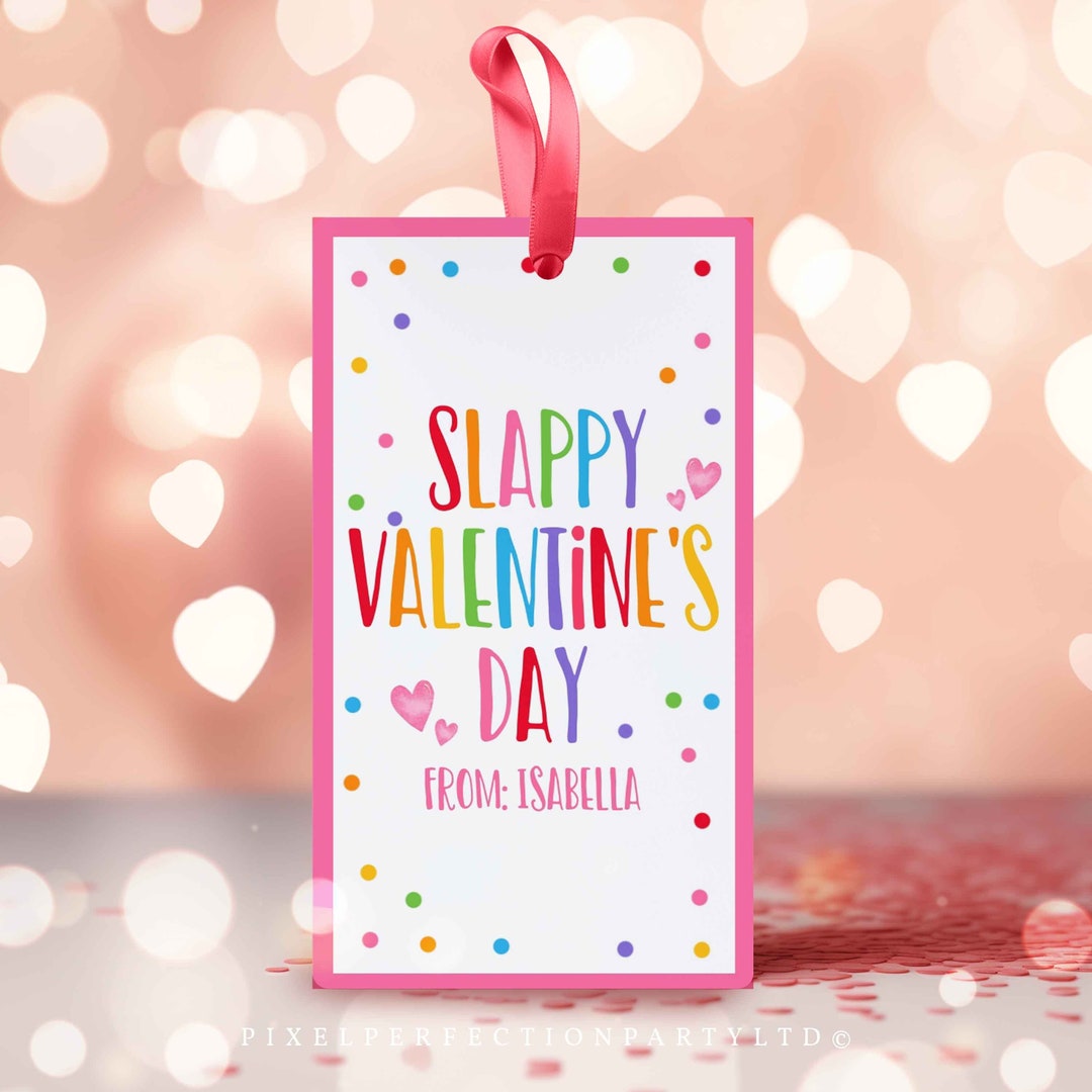 Editable Slap Bracelet Valentine's Day Gift Tag Slappy Valentine's Day ...