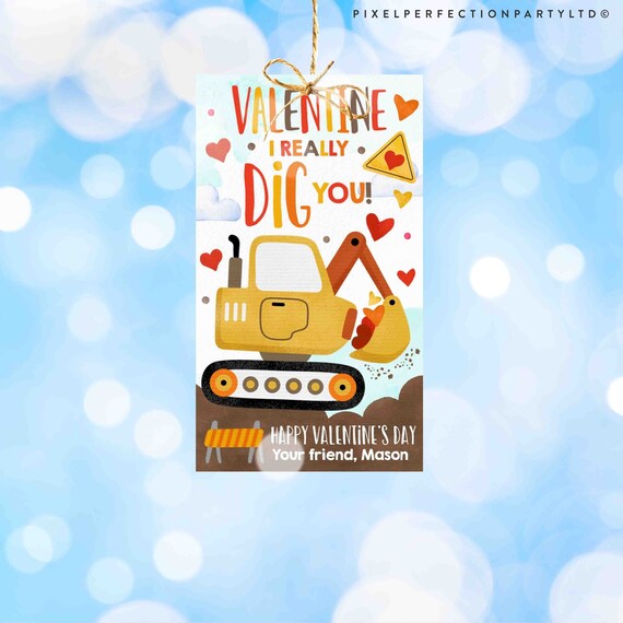 Editable Construction Valentine's Day Gift Tag I Really Dig You Dump ...