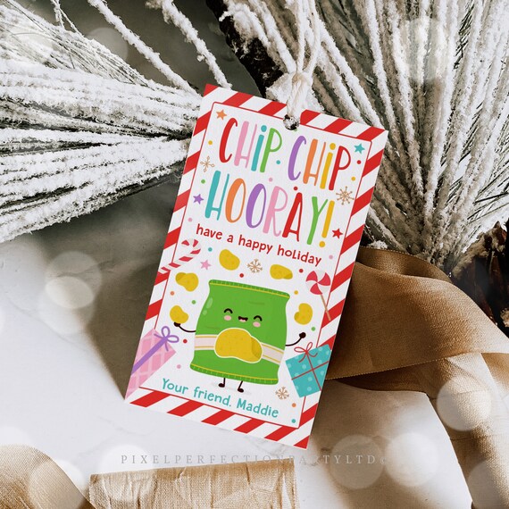 Editable Christmas Chip Gift Tag Chip Chip Hooray Have a Happy Holiday ...