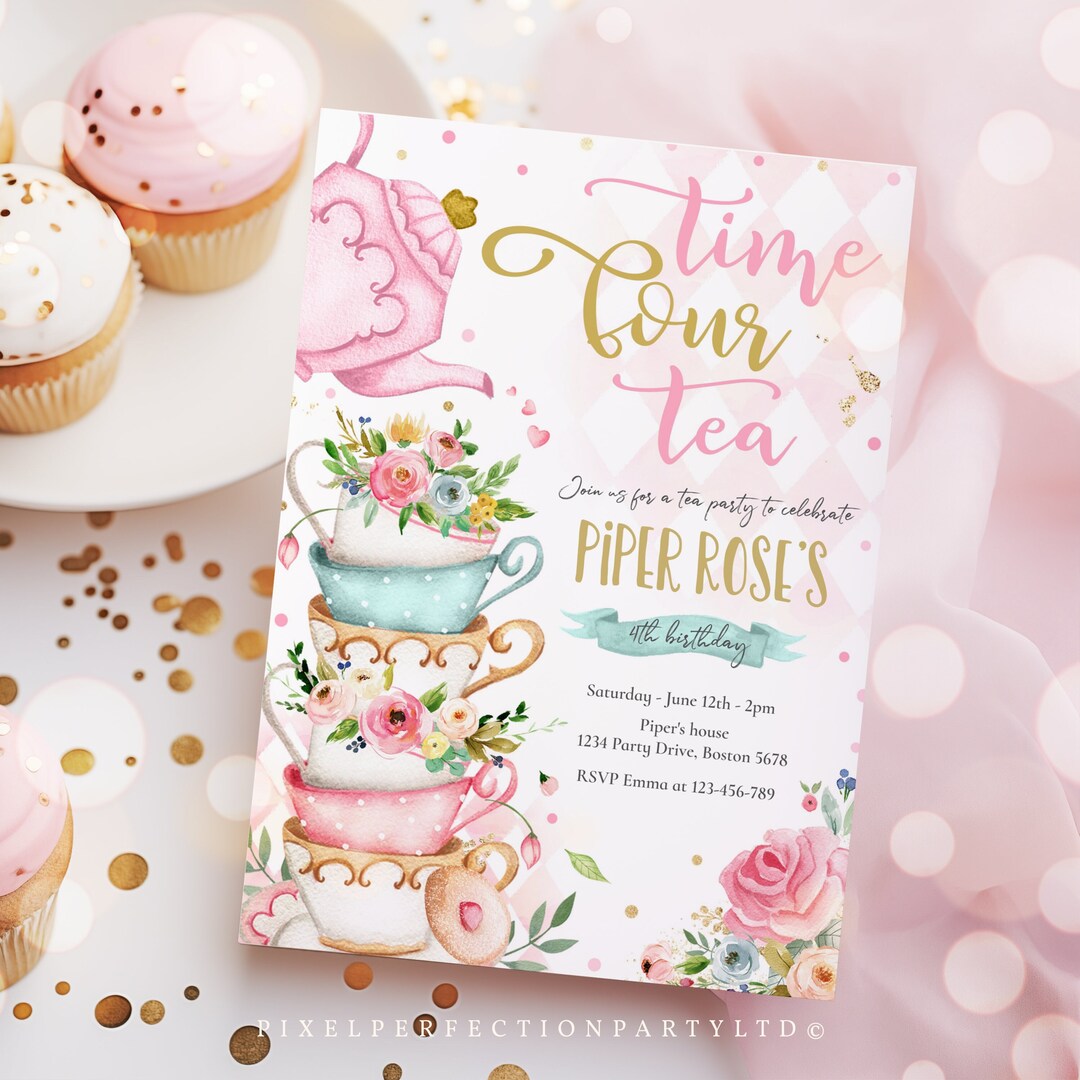 Editable Tea Party Birthday Invitation Time Four Tea 4th Birthday Party ...