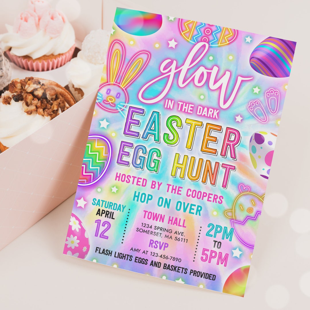 Editable Glow in the Dark Easter Egg Hunt Invitation Tie Dye Neon Glow ...