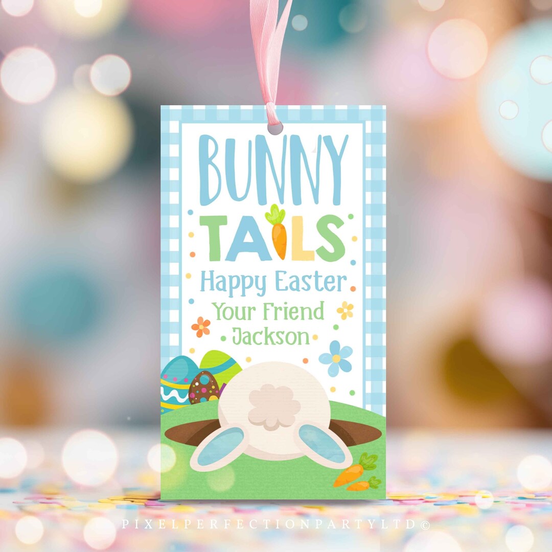 Editable Easter Bunny Tails Gift Tag Easter Treat Candy Gift Tag Easter ...