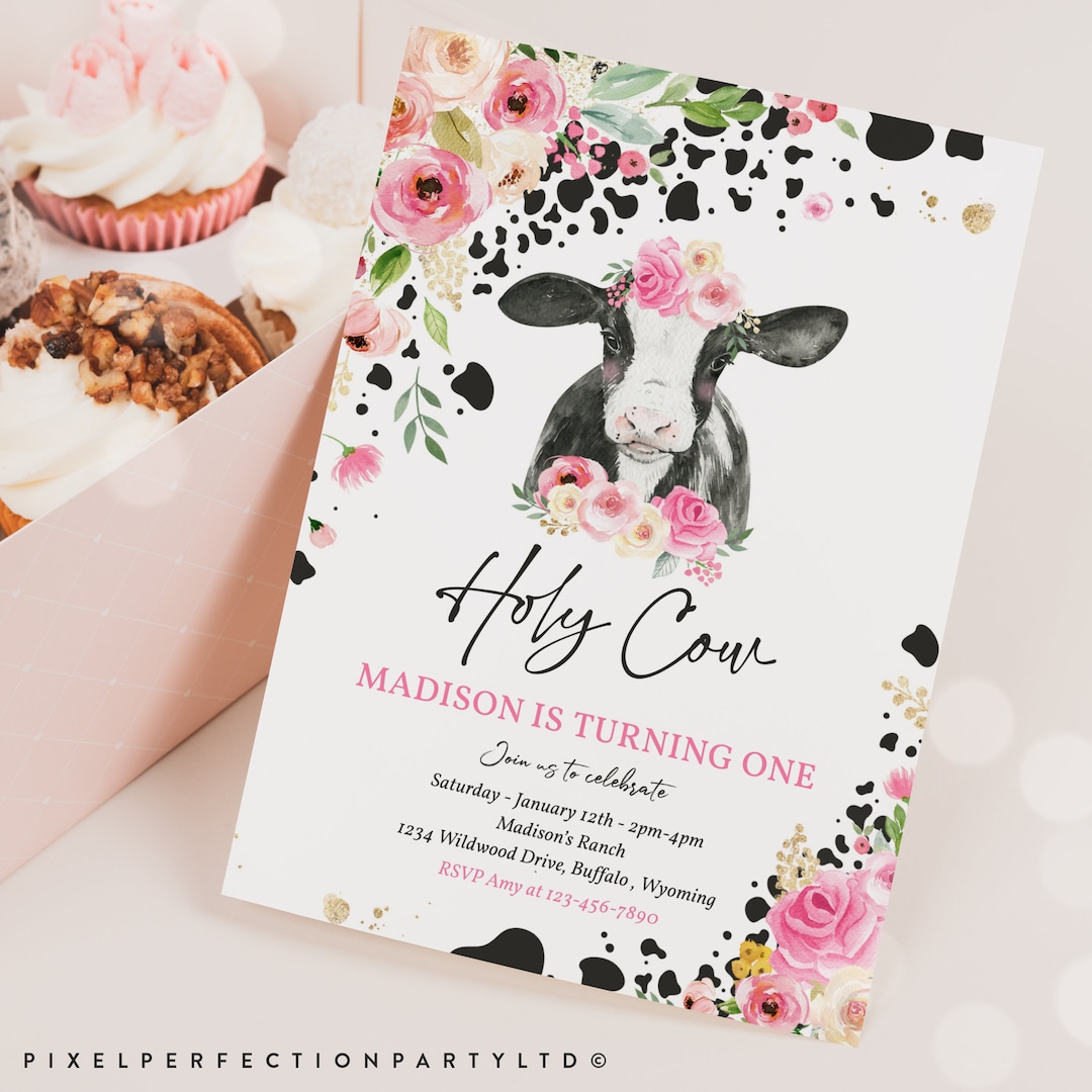 Editable Cow Birthday Party Invitation Holy Cow I'm One Birthday Party ...