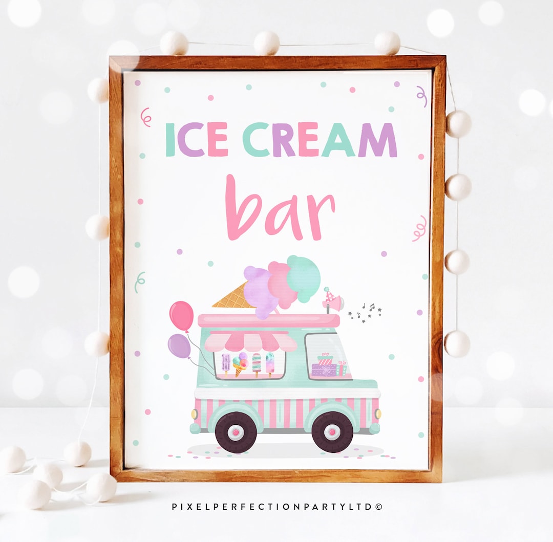 Ice Cream Birthday Party Sign Ice Cream Bar Table Sign Ice Cream Buffet ...