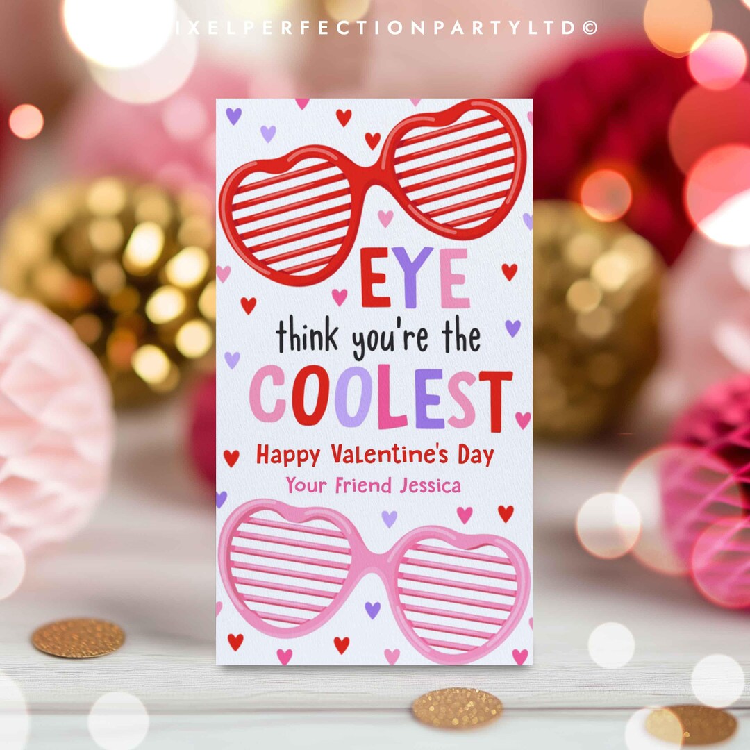 Editable Valentines Glasses Gift Tag Eye Think Your the Coolest ...