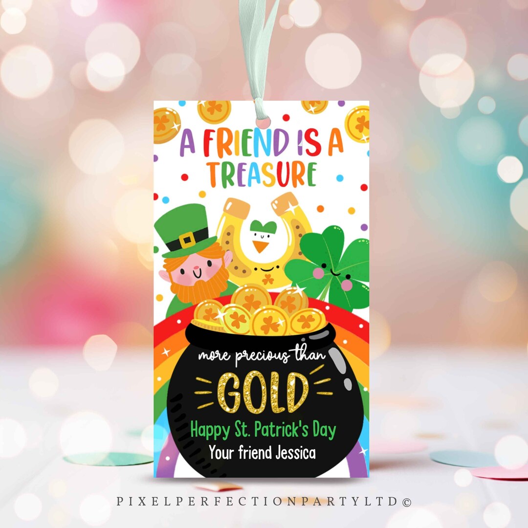 Editable St. Patrick's Day Gift Tag A Friend is A Treasure More ...