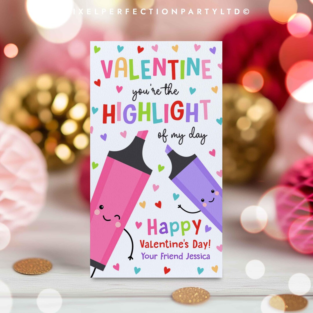 Editable Valentines Highlighter Gift Tags You're the Highlight of My ...