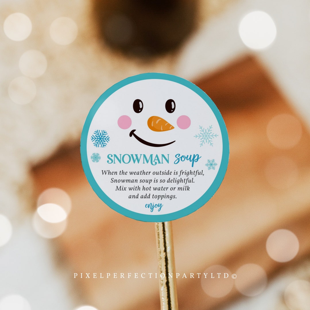 Editable Snowman Soup Hot Chocolate Treat Bag Topper Snowman Soup ...