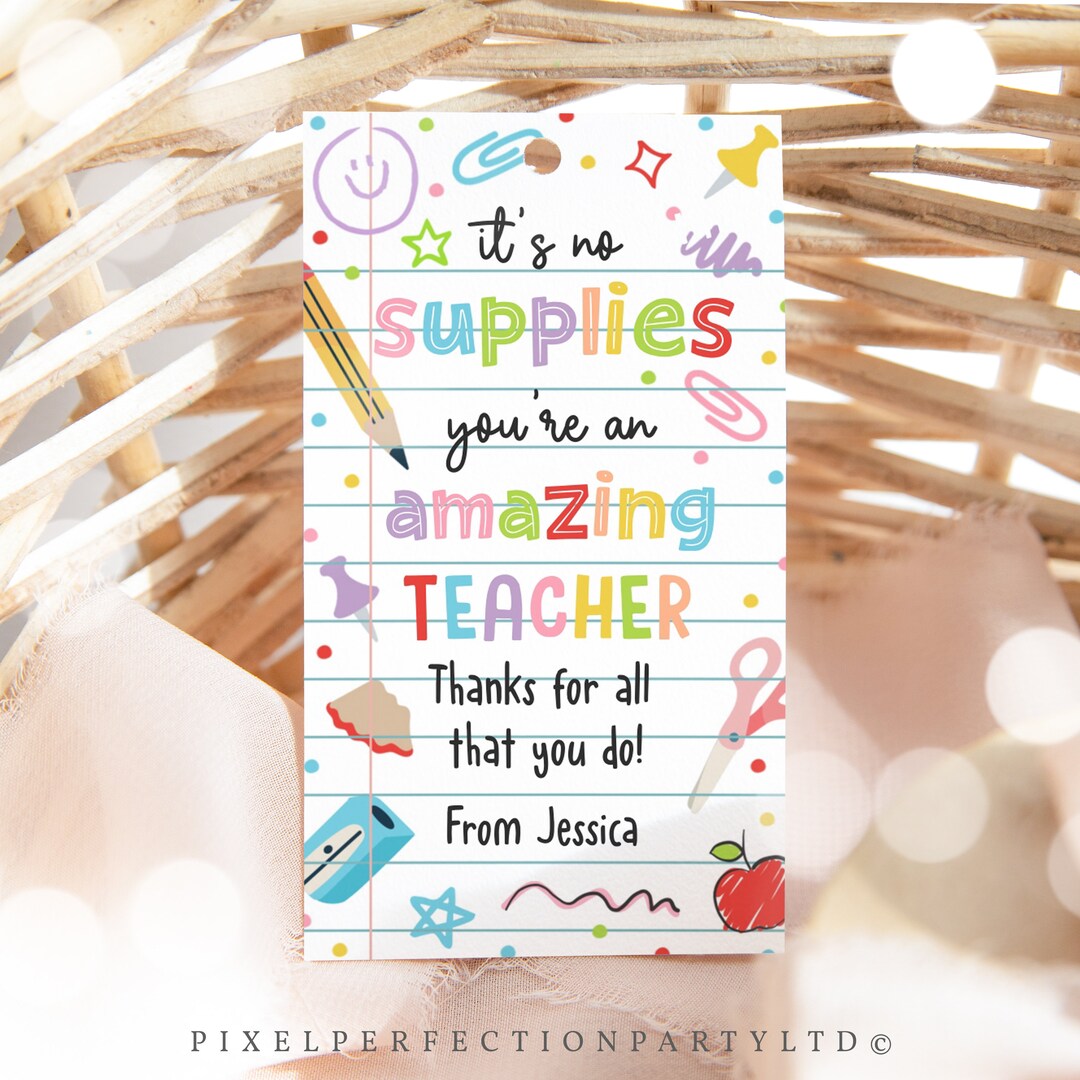 Editable School Supplies Teacher Appreciation Gift Tag No Supplies ...