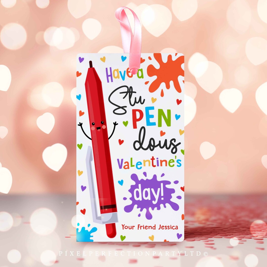 Editable Valentines Pen Gift Tag Have A Stupendous Valentines Day Gift ...