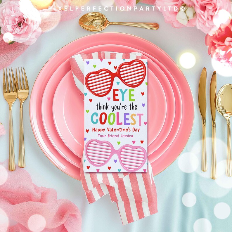 Editable Valentines Glasses Gift Tag Eye Think Your the Coolest ...
