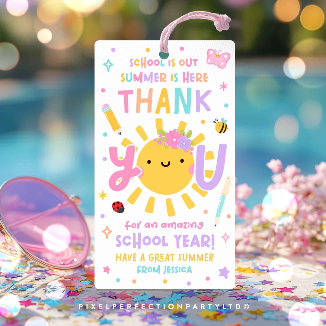 Editable Teacher Appreciation Gift Tag, Schools Out Summer is Here ...
