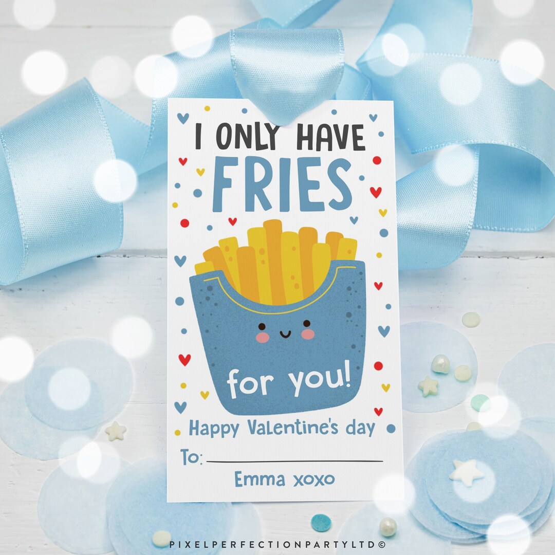 Editable Valentine I Only Have Fries for You Gift Tag - Etsy