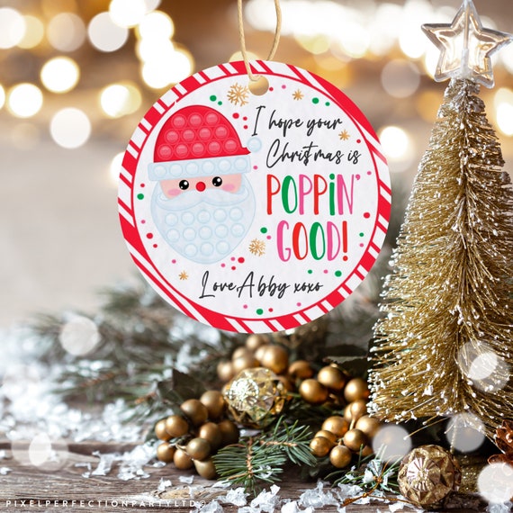 Editable Christmas Pop Bubble Toy Gift Tag Poppin' Good Christmas ...